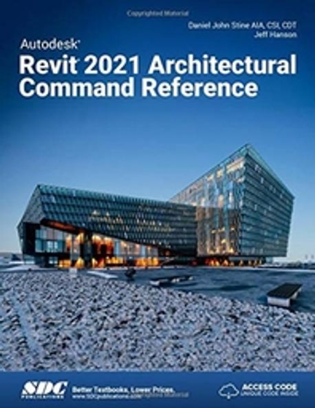 Autodesk Revit 2021 Architectural Command Reference | Jeff Hanson - 교보문고