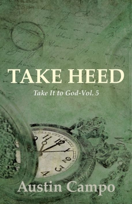 Take Heed Volume 5 | Campo, Austin - 교보문고