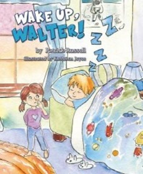 Wake Up, Walter | Russell, Patrick - 교보문고