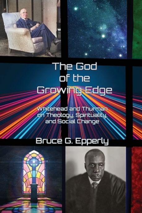 The God of the Growing Edge | Epperly, Bruce G. - 교보문고