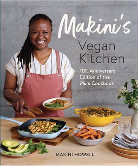 Makini's Vegan Kitchen | Howell, Makini - 교보문고
