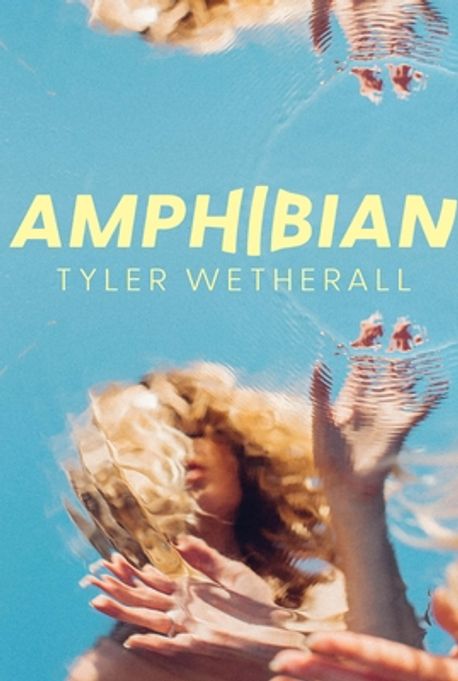 Amphibian | Wetherall, Tyler - 교보문고