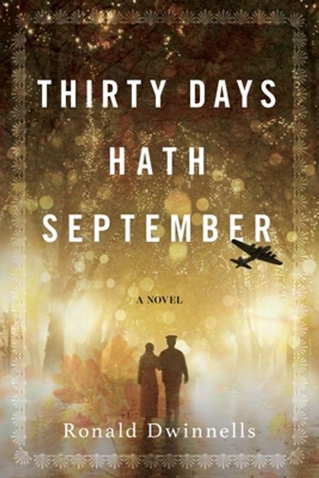 Thirty Days Hath September | Dwinnells, Ronald - 교보문고