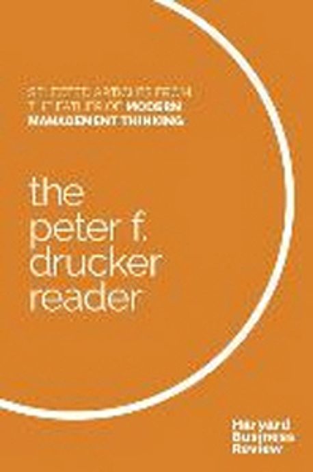 The Peter F. Drucker Reader | Drucker, Peter F. - 교보문고