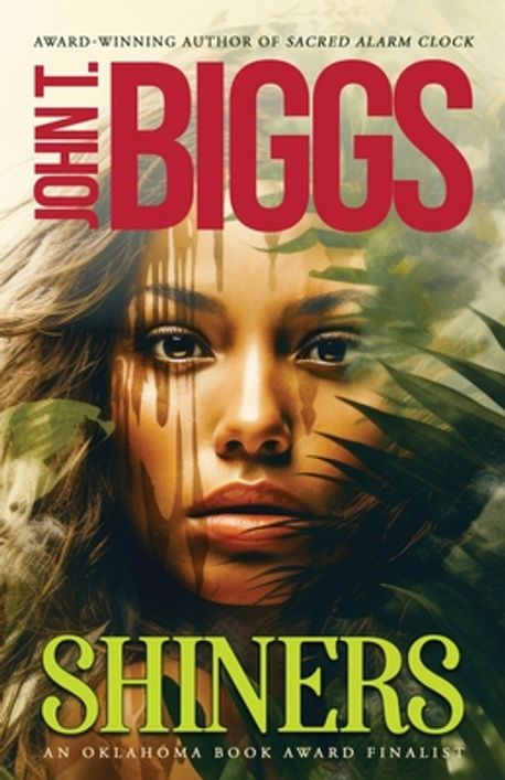 Shiners | Biggs, John T. - 교보문고