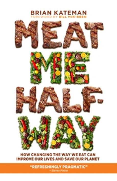 Meat Me Halfway | Brian Kateman - 교보문고