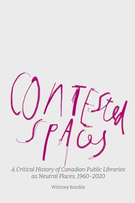 Contested Spaces | Kemble, Whitney - 교보문고