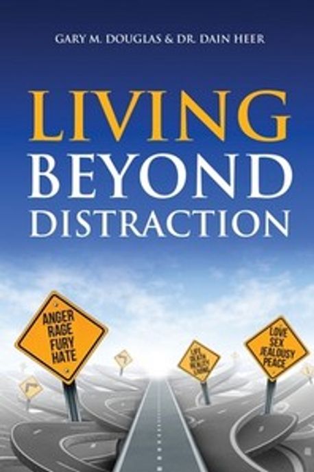 Living Beyond Distraction | Douglas, Gary M. - 교보문고