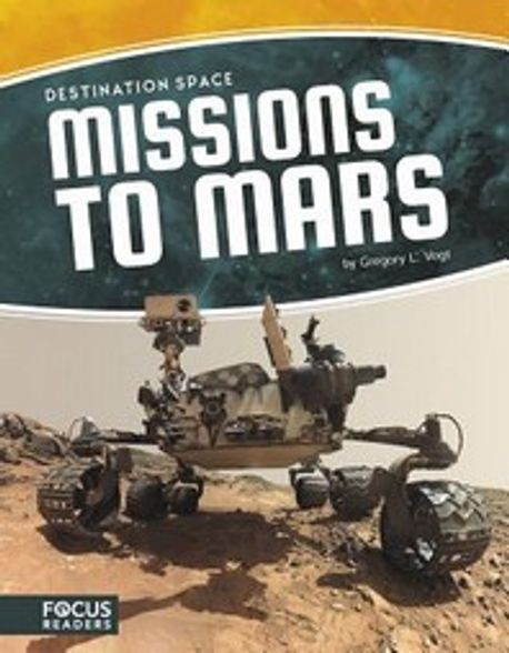 Missions to Mars | Vogt, Gregory L. - 교보문고