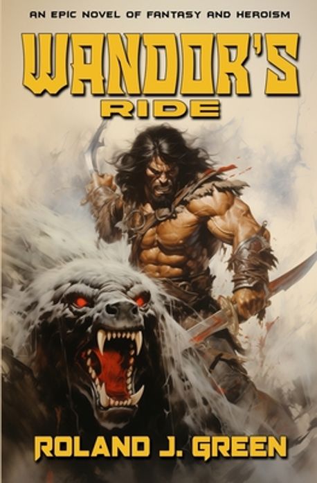 Wandor's Ride - The Bertan Wandor Adventures (Book 1) | Green, Roland J ...