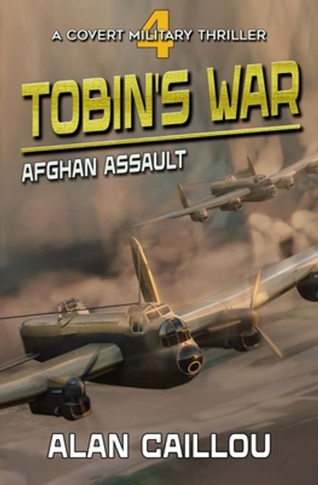 Tobin's War | Caillou, Alan - 교보문고