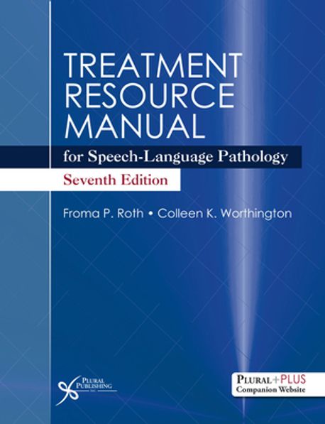 Treatment Resource Manual for Speech-Language Pathology | Froma P. Roth ...