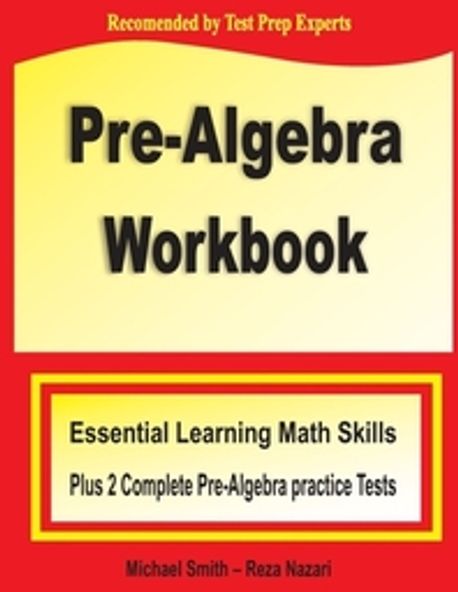 Pre-Algebra Workbook | Smith, Michael - 교보문고