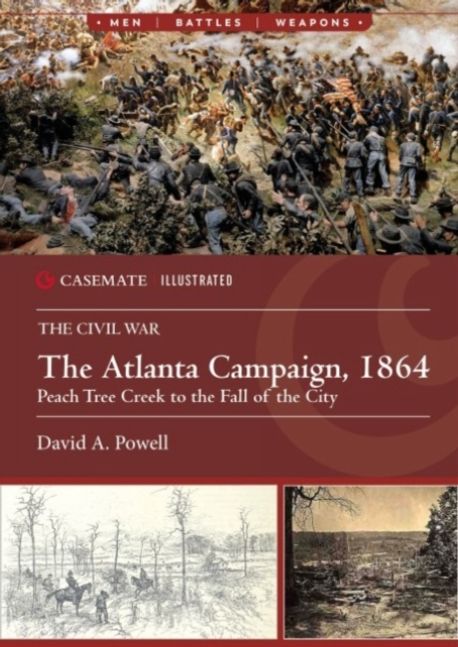 The Atlanta Campaign, 1864 | David A. Powell - 교보문고