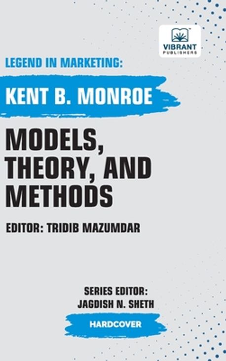 Models, Theory, and Methods | Monroe, Kent B. - 교보문고
