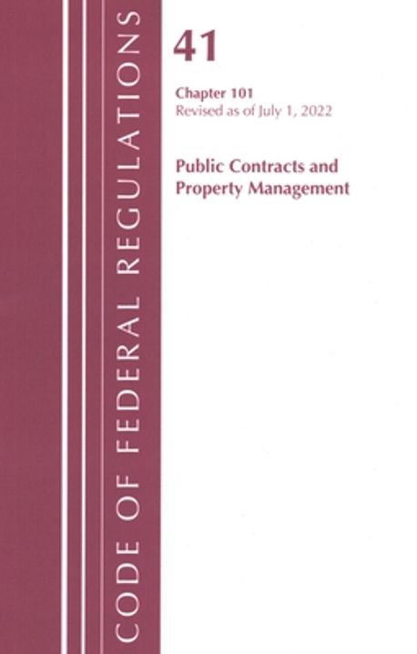 Code of Federal Regulations, Title 41 Public Contracts and Property ...