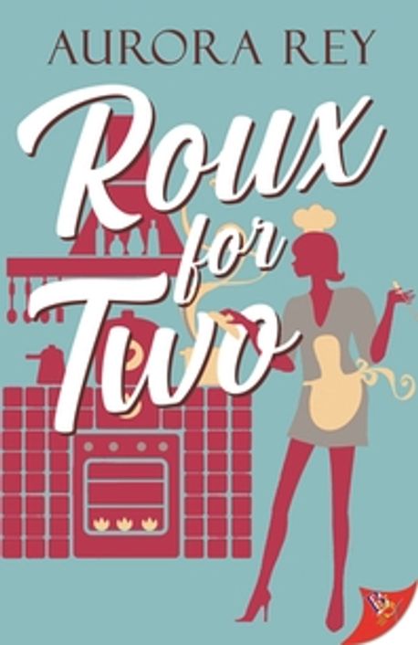 Roux for Two | Rey, Aurora - 교보문고