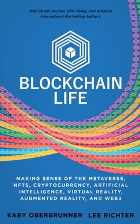 Blockchain Life | Oberbrunner, Kary - 교보문고
