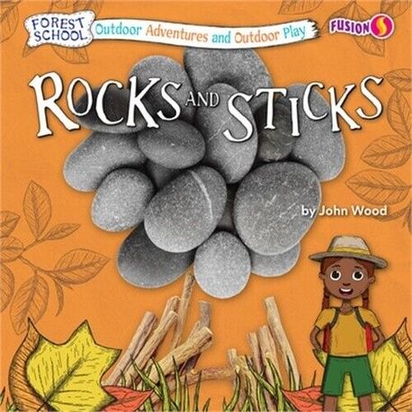 Rocks and Sticks | Wood, John - 교보문고