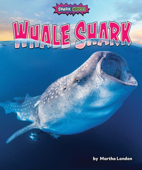 Whale Shark | London, Martha - 교보문고