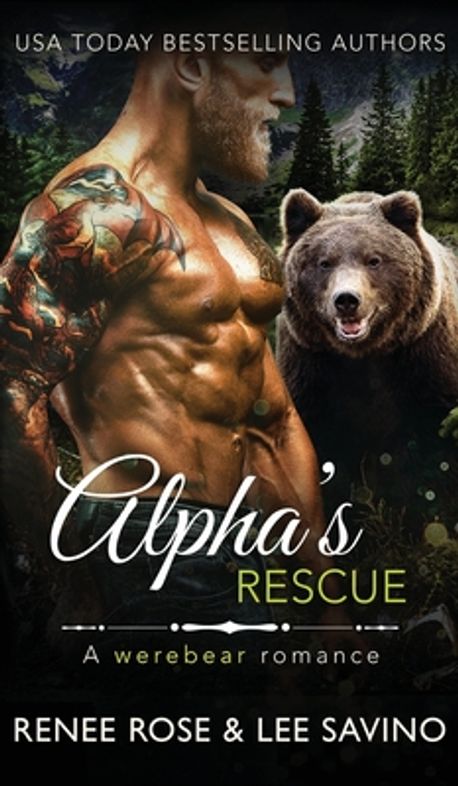 Alpha's Rescue | Rose, Renee - 교보문고