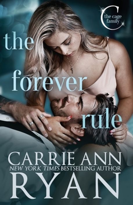 The Forever Rule | Ryan, Carrie Ann - 교보문고