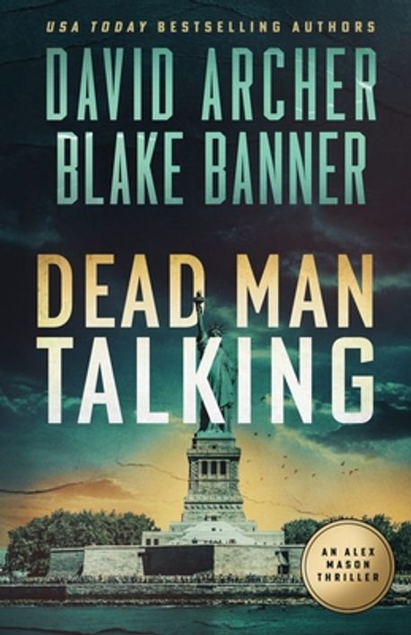 Dead Man Talking | Archer, David - 교보문고