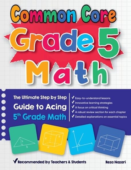 Common Core Grade 5 Math | Nazari, Reza - 교보문고