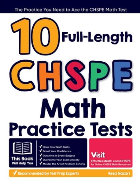 10 Full Length CHSPE Math Practice Tests | Nazari, Reza - 교보문고