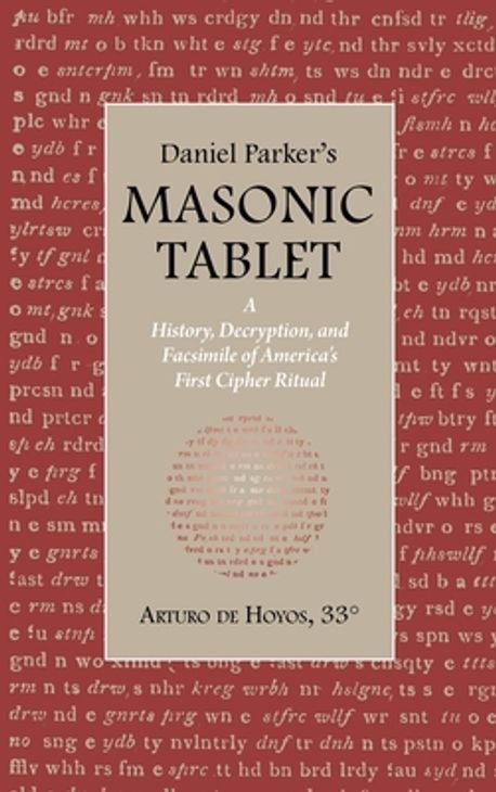 Daniel Parker's MASONIC TABLET | De Hoyos, Arturo - 교보문고