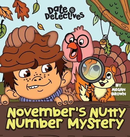 November's Nutty Mystery | Brown, Megan - 교보문고
