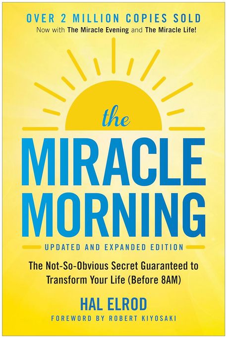 The Miracle Morning (Updated and Expanded Edition) | Hal Elrod - 교보문고