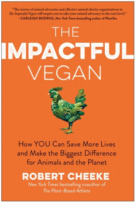 The Impactful Vegan | Robert Cheeke - 교보문고