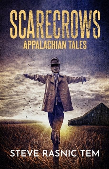 Scarecrows | Tem, Steve Rasnic - 교보문고