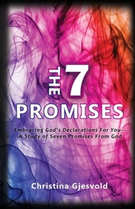 The Seven Promises | Gjesvold, Christina A. - 교보문고