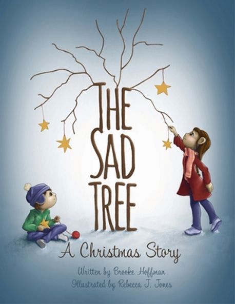 The Sad Tree | Hoffman, Brooke - 교보문고