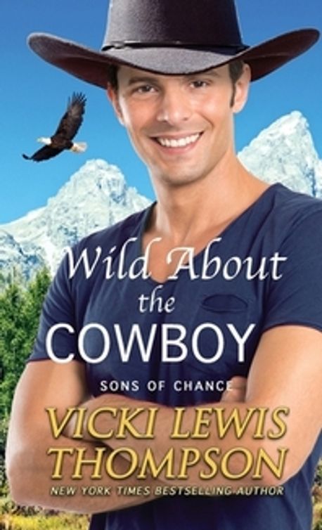 Wild About the Cowboy | Thompson, Vicki Lewis - 교보문고