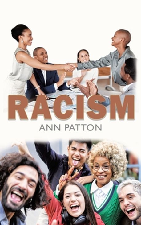 Racism | Patton, Ann - 교보문고
