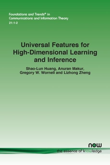 Universal Features for High-Dimensional Learning and Inference | Huang, Shao-Lun - 교보문고