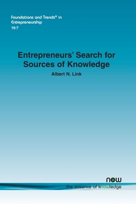 Entrepreneurs' Search for Sources of Knowledge | Link, Albert N. - 교보문고