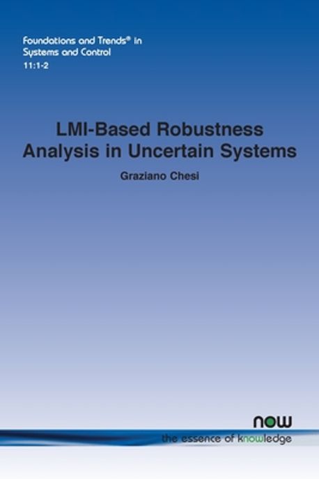 LMI-Based Robustness Analysis in Uncertain Systems | Chesi, Graziano - 교보문고