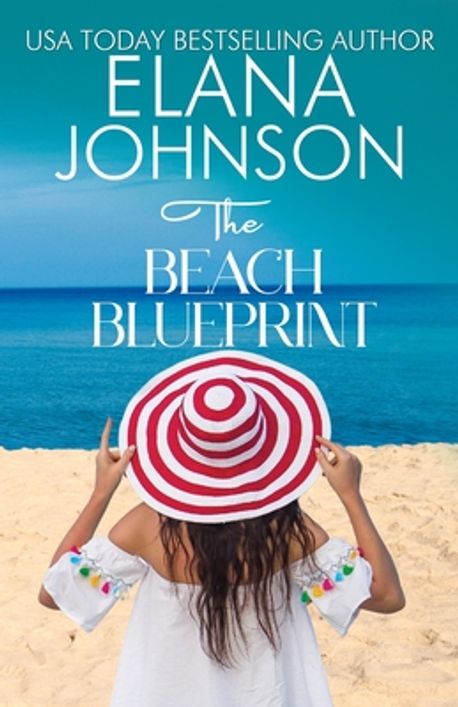 The Beach Blueprint | Johnson, Elana - 교보문고