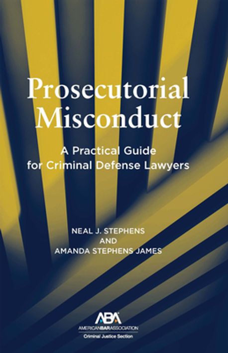 Prosecutorial Misconduct | Stephens, Neal - 교보문고