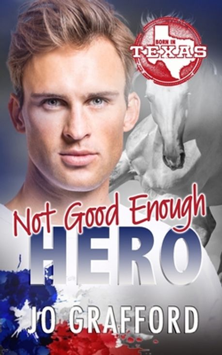 Not Good Enough Hero | Grafford, Jo - 교보문고