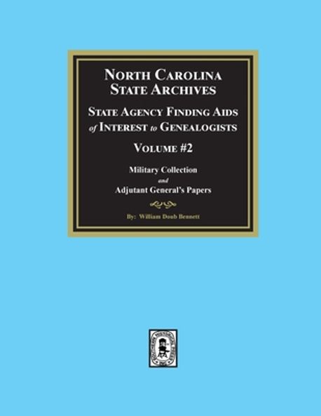 North Carolina State Archives | Bennett, William Doub - 교보문고