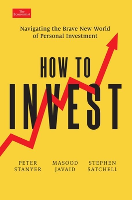 How to Invest | Stanyer, Peter - 교보문고