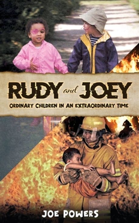 RUDY and JOEY | Powers, Joe - 교보문고
