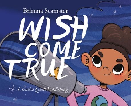 Wish Come True | Seamster, Brianna - 교보문고