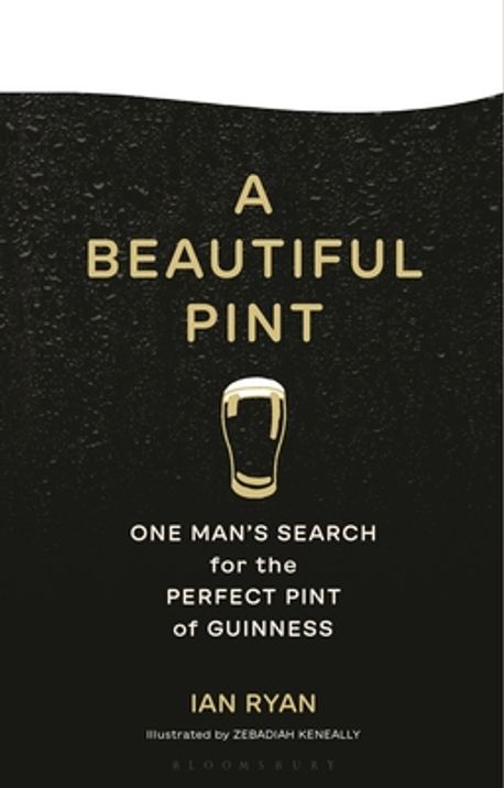A Beautiful Pint | Ryan, Ian - 교보문고