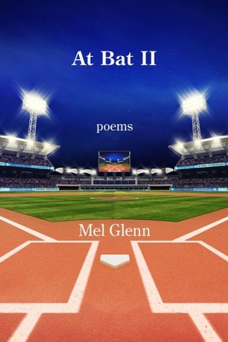 At Bat II | Glenn, Mel - 교보문고